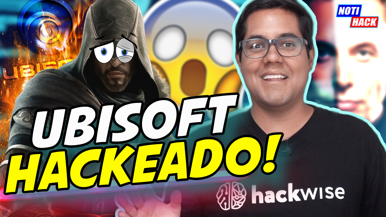 Ubisoft hackeado, Vulneran gobierno de USA , Elon Musk no venderá sus ...