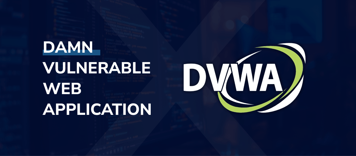 Explotación de Vulnerabilidades Web en DVWA - HackWise